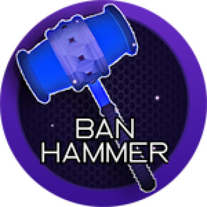 Ban Hammer - Roblox