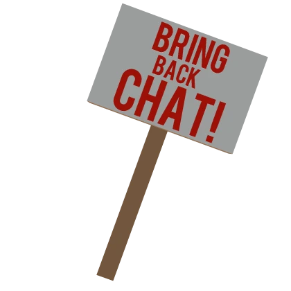 Bring Back Chat! Protest Sign | Roblox Item - Rolimon's