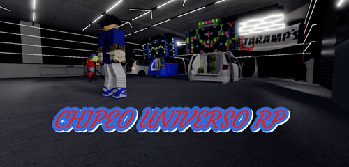 CHIPEO UNIVERSO RP - Roblox