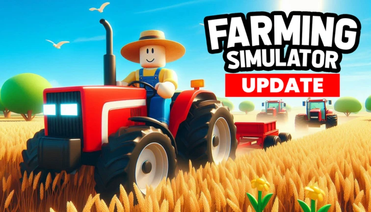[ยานพาหนะใหม่] Farming Simulator - Roblox