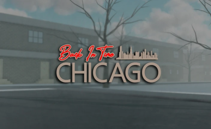 Chicago: Regreso al pasado V2 [ ] - Roblox