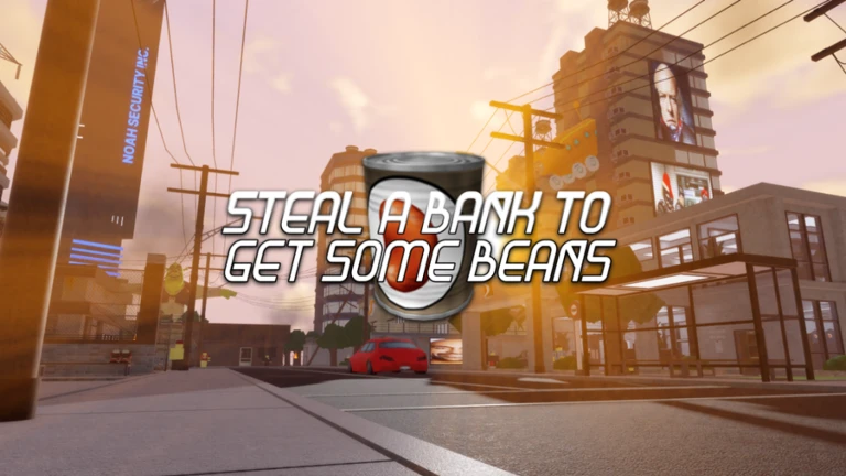 steal a bank to get some beans | Juega en Roblox