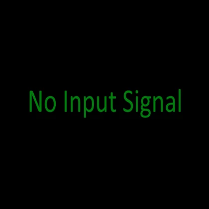 No Input Signal