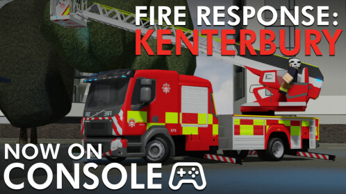 [CONSOLE] Fire Response: Kenterbury - Roblox