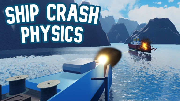 Ship crash physics Simulator | The Official Roblox Website