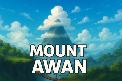 [UPDATE!!!] MOUNT AWAN - Roblox