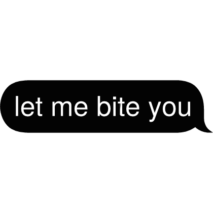 Let Me Bite You Text Roblox