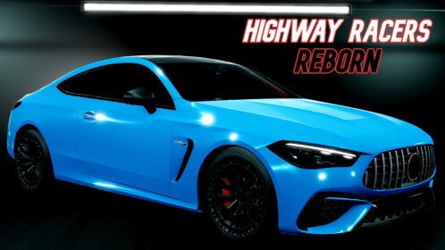 [CLE53 ] Highway-Rennfahrer: REBORN - Roblox