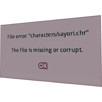 File error: "characters/sayori.chr" | Roblox Item - Rolimon's