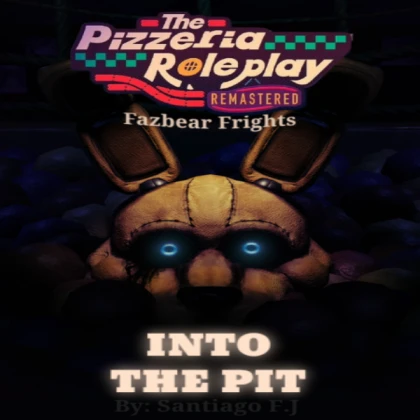 Fnaf TPRR - Poster Fazbear Frights - Into The Pit