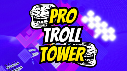 Troll Tower for Pro | Juega en Roblox
