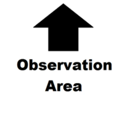 Observation Area sign