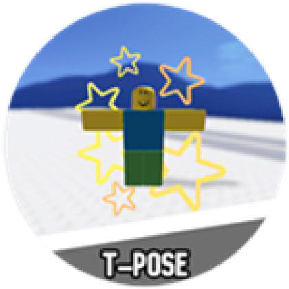 T-Pose - Roblox