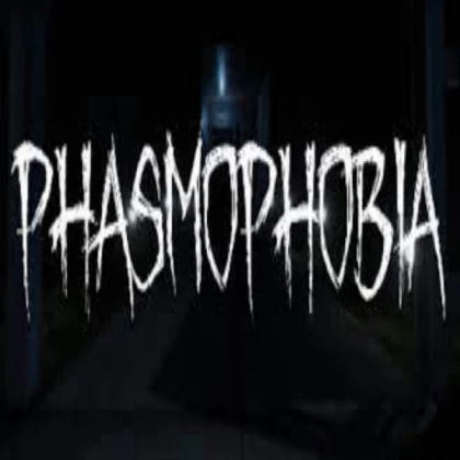phasmophobia