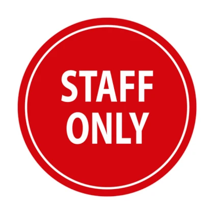 Staff Only Round Sign