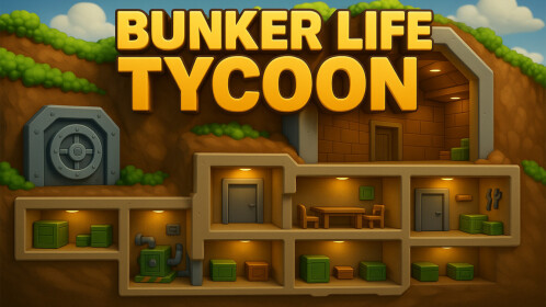 [UPD] Bunker Life Tycoon - Roblox