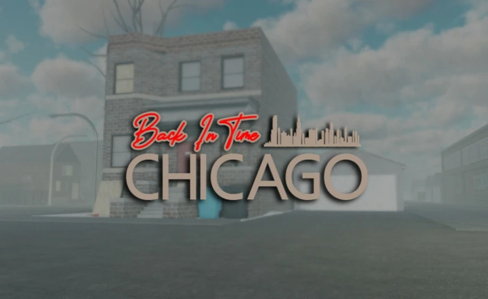 Chicago: Regreso al pasado V2 [ ] - Roblox