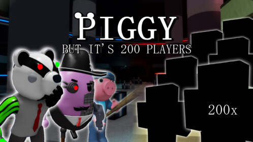 [¡ACTUALIZACIÓN CORREGIDA!] Piggy: ¡Pero es de 200 jugadores! - Roblox