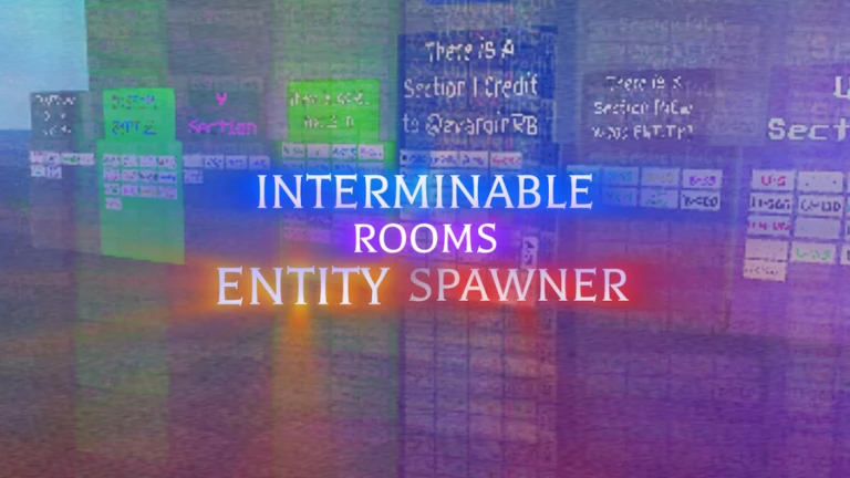 Interminable Rooms Entity Spawner [update] Roblox