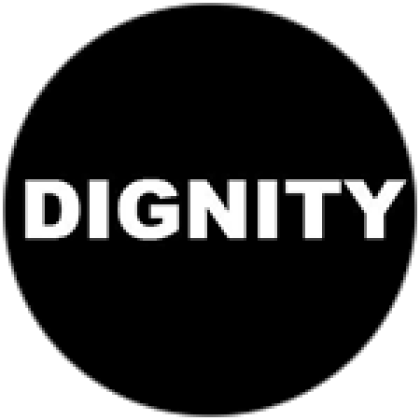 dignity - Roblox