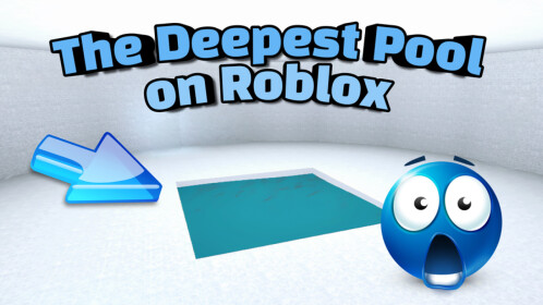 가장 깊은 수영장 - Roblox
