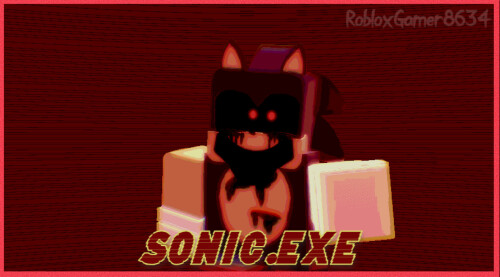 [OLD] Sonic.Exe: RP des Hauts de l'Enfer - Roblox