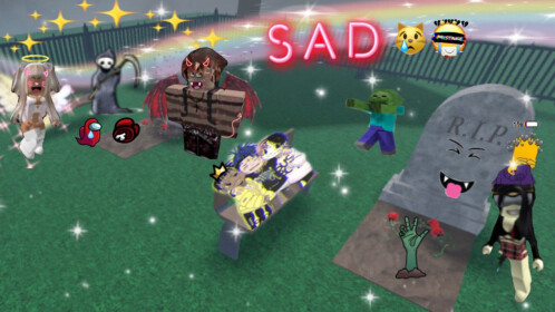 SAD LONELY SAD LONELY SAD LONELY SAD LONELY - Roblox