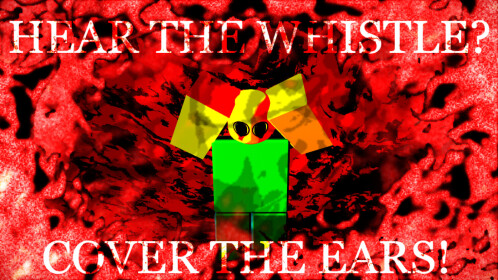 ¿Escuchas el silbido? - Roblox