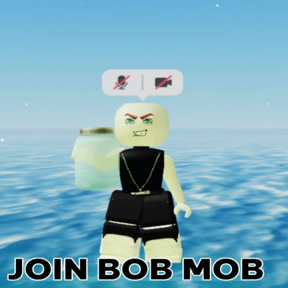 JOIN BOB MOB NOW