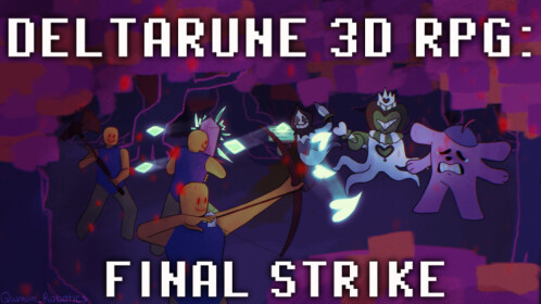 (Éditable) RPG DELTARUNE 3D : STRIKE FINALE - Roblox