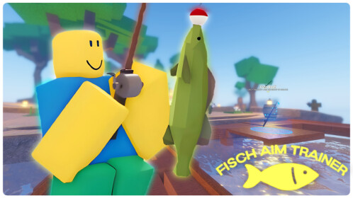 Fisch Aim Trainer - Roblox