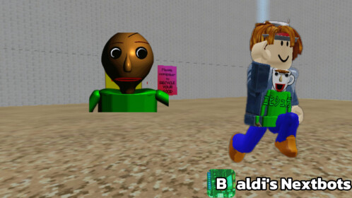 Baldi's Nextbots - Roblox