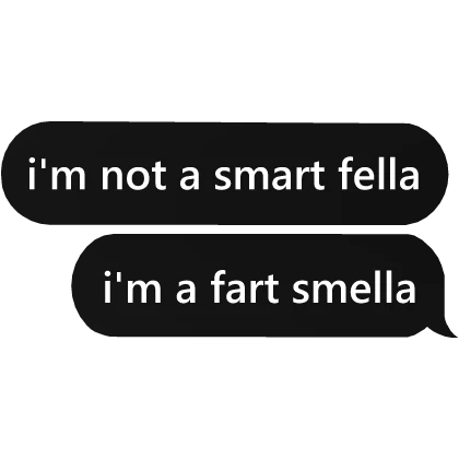i'm not a smart fella fart troll text | Roblox Item - Rolimon's