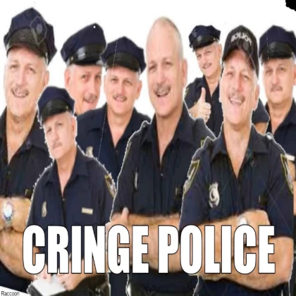 Cringe Police