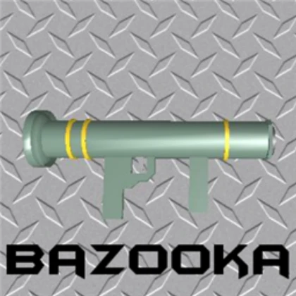 Bazooka