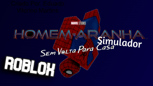 Homem-Aranha: Sem Volta Simulador (Novo UPTADE!!!) - Roblox