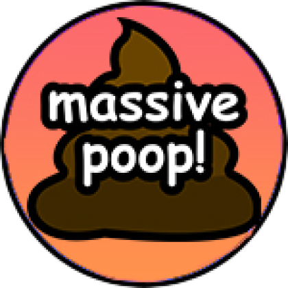 MEGA Poop - Roblox