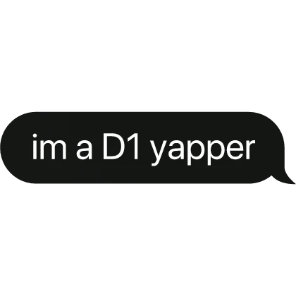 im a D1 yapper text bubble | Roblox Item - Rolimon's