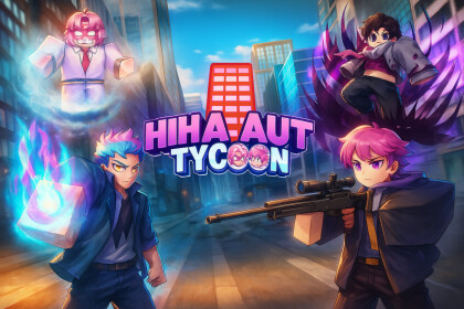 Hiha Aut Tycoon! - Roblox