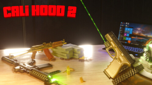 Cali Hood 2 | Juega en Roblox