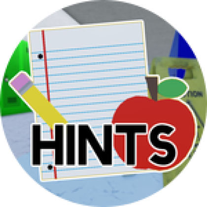 School Hints [PERMANENT] - Roblox