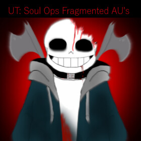(¿quizás la última actualización?) UT: Soul Ops Fragmented AU's - Roblox