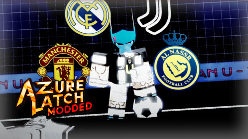 [⚽ โรนัลโด + NAGI REWORK ] Azure Latch: MODDED - Roblox