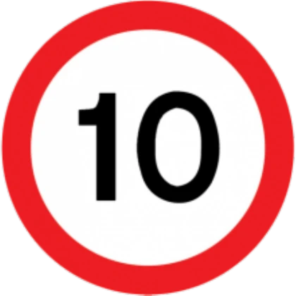 Maximum Speed Limit 10 Sign