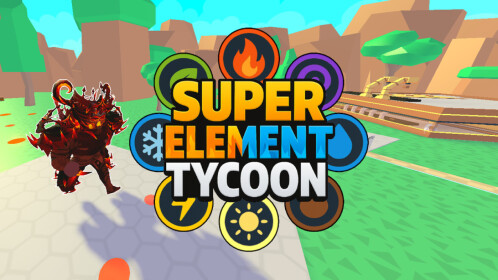 Super Element Tycoon - Roblox