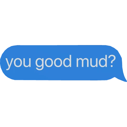 you good mud text | Roblox Item - Rolimon's