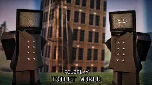 [3.0 ATUALIZAÇÃO] Toilet World Roleplay - Roblox
