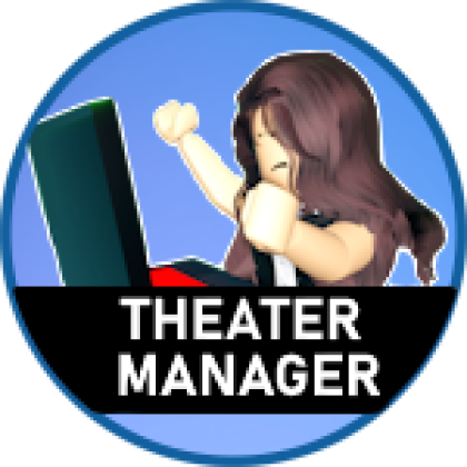 Theater Manager - Roblox