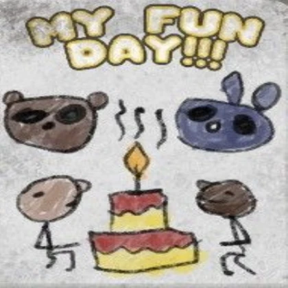 My fun day! Fnaf