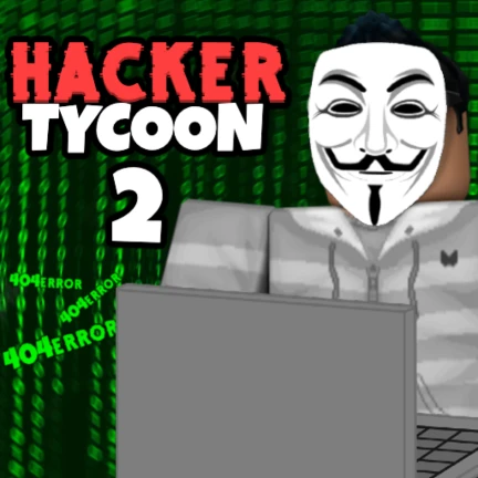 New!] Hacker Tycoon 2 ‍ - Roblox